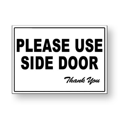 Please Use Side Door Thank You Metal Sign 5 SIZES Won't Fade Peel Or ...