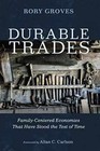 Durable Trades: Family-Centered - Paperback, by Groves Rory - Very Good ...