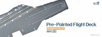 1/700 Magic Factory #6504 Prepainted Flight Deck For USS Gerald R Ford ...