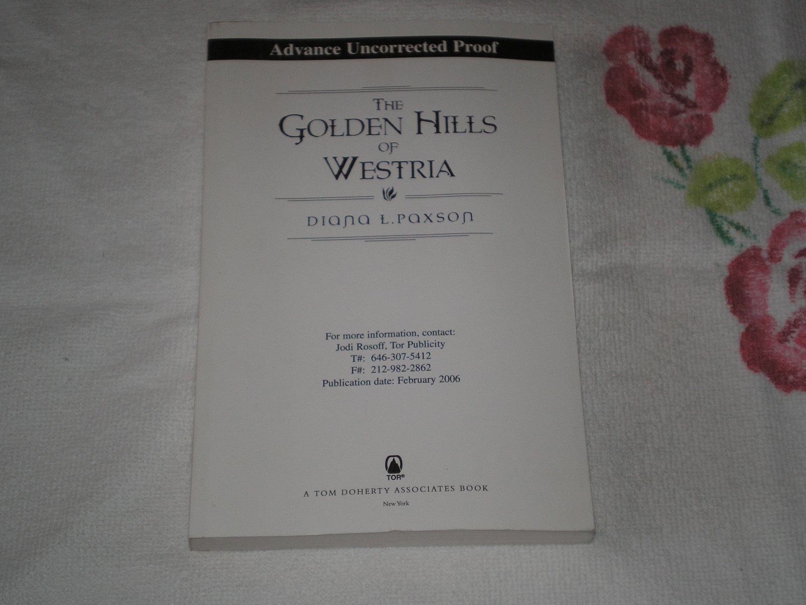THE GOLDEN HILLS OF WESTRIA by DIANA L. PAXSON *SIGNED* -SC- -ARC- -DM ...