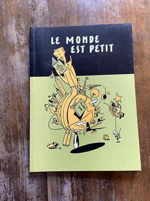 Le monde est petit Avril Boucq Trondheim Hislaire Blain Tardi Berberian ...