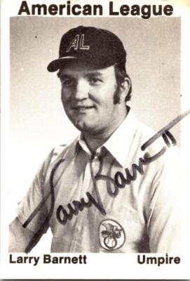 Larry Barnett autographed baseball card (American League Umpire) 1976 ...
