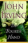 The Fourth Hand by John Irving 9780676973921| eBay