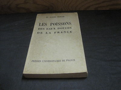 Dr Louis ROULE: les poissons des eaux douces de la France | eBay