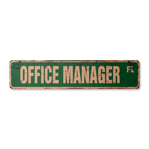 OFFICE MANAGER Vintage Street Sign management communication ...