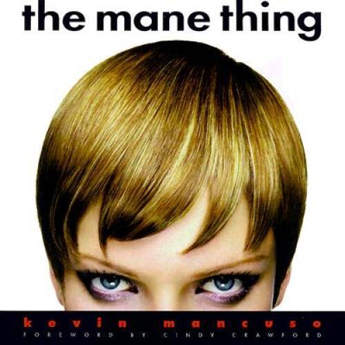 The Mane Thing: Foreword by Cindy Crawford - Hardcover - VERY GOOD ...