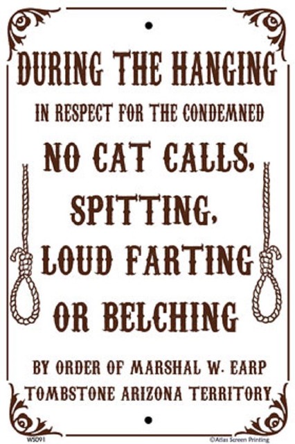 Unattended and Unruly Children Sign 10 X 15 Arizona Territory Wyatt ...