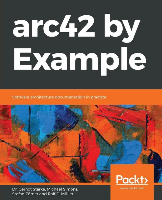 Arc42 by Example von Michael Simons (2019, Taschenbuch) online kaufen | eBay