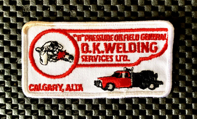 O.K. WELDING SERVICES, LTD CALGARY EMBROIDERED SEW ON ONLY PATCH 4" x 2 ...