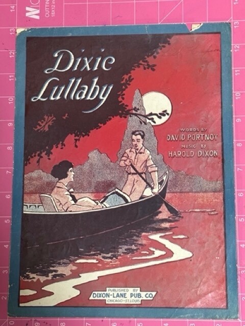Dixie Lullaby by David Portnoy and Harold Dixon sheet music 1919 | eBay