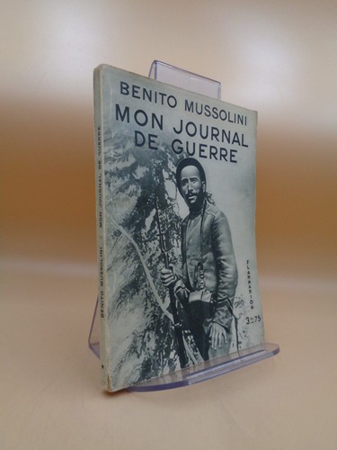 Benito Mussolini: My War Journal | eBay