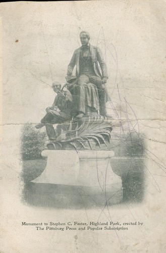 Stephen C. Foster Monument Postcard~Antique~Issued By Pittsburg Press ...