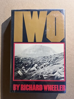 IWO by Richard Wheeler 1980 Lippincott BCE hardcover HCDJ WWII HISTORY ...