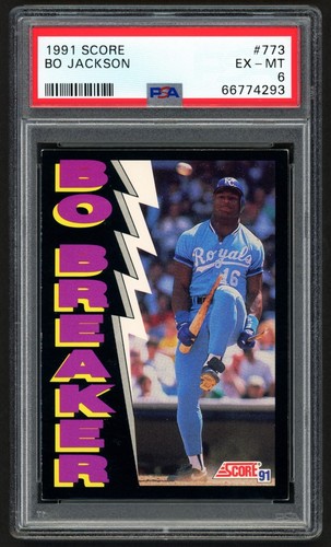 1991 SCORE BO JACKSON #773 BO BREAKER ROYALS PSA 6 EXCELLENT-MINT ...