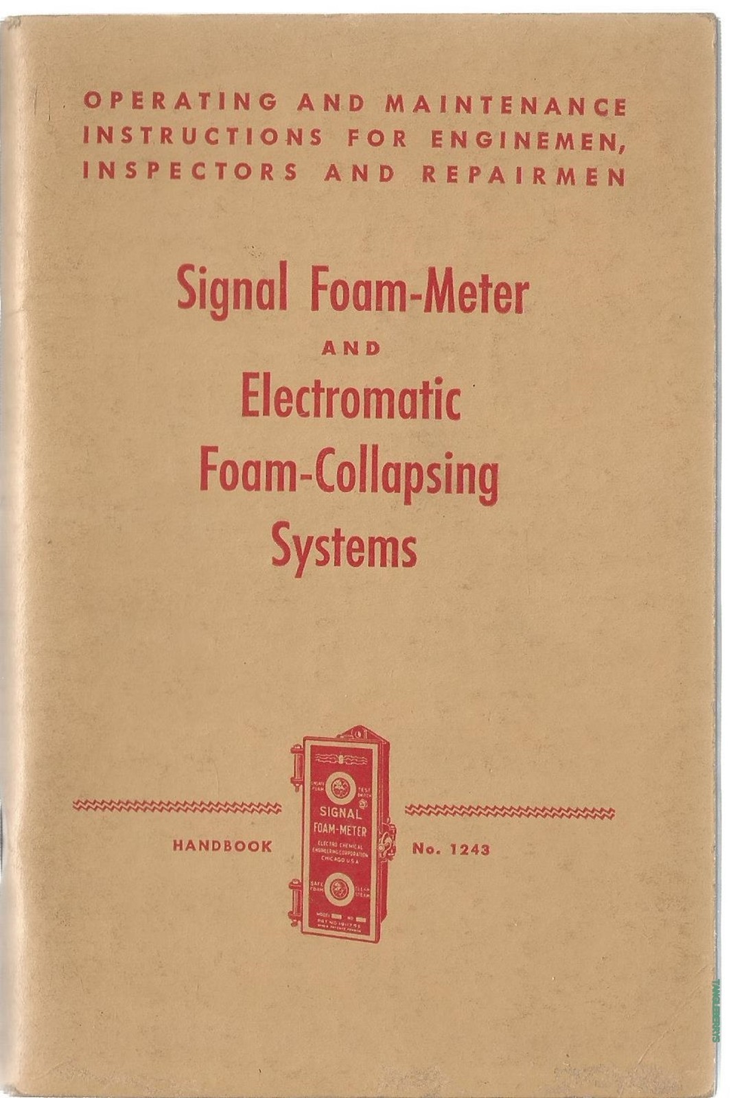 Signal Foam-Meter & Electromatic Foam-Collapsing Systems pb 1943 ...