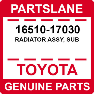 16510-17030 Toyota OEM Genuine RADIATOR ASSY, SUB | eBay