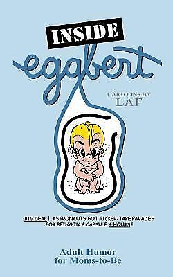 Inside Eggbert : From the Original Published In 1961 by L. F (2016 ...
