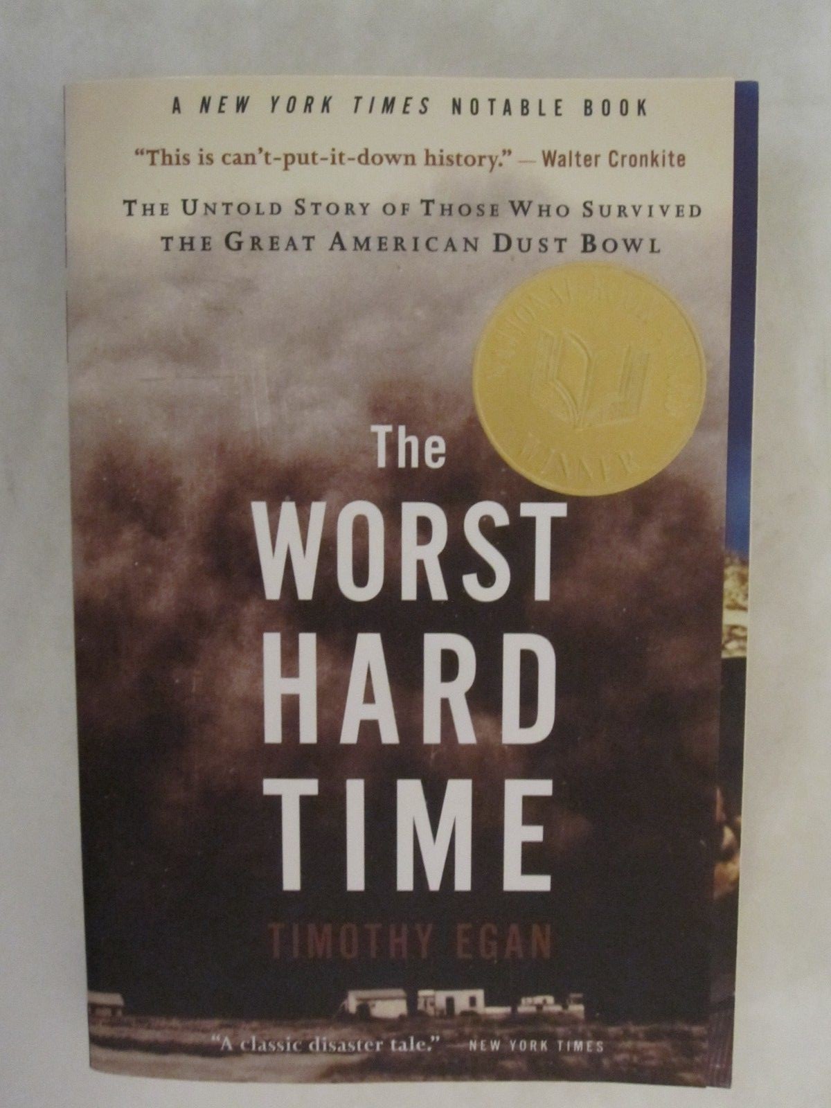 The Worst Hard Time - The Untold Story of Those Who Survived the Dust ...