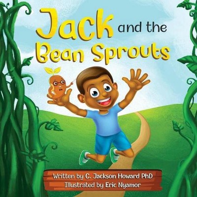 Jack and the Bean Sprouts by Cynthia D. Howard (English) Paperback Book ...