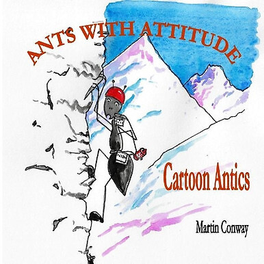 Ants with Attitude: Cartoon Antics By Sir Martin Conway - New Copy ...