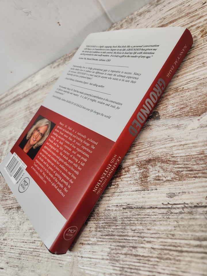 Grounded : Leading Your Life with Intention by Nancy M. Dahl (2017, Hardcover) 9781545610336| eBay