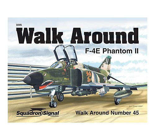 F-4E PHANTOM II - WALK AROUND NO. 45 By Larry Davis & Dave Gebhardt ...
