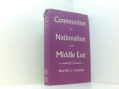 Communism and nationalism in the Middle East Walter Laqueur: | eBay.de