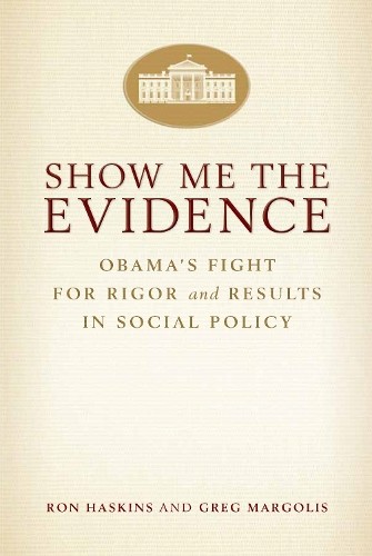 Greg Margolis Ron Haskins Show Me the Evidence (Paperback) (UK IMPORT ...