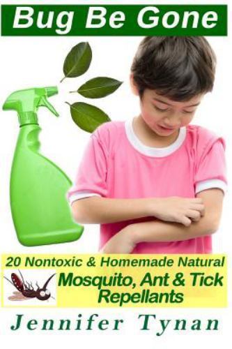 20 Non-Toxic and Natural Homemade Mosquito, Ant and Tick Repellents ...