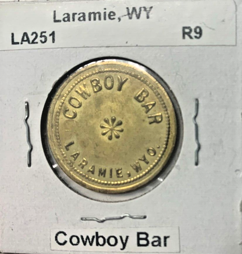 COWBOY BAR, LARAMIE, WYOMING GOOD FOR 10 TRADE TOKEN | eBay