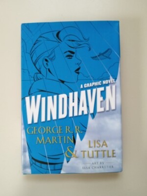 Windhaven: A Graphic Novel by George R.R. Martin & Lisa Tuttle ...