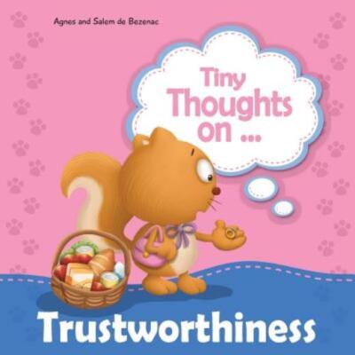 Tiny Thoughts On Trustworthiness: How I Feel When I Steal 9781623874988| eBay