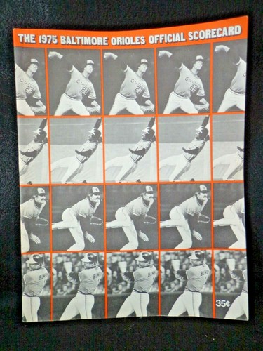VINTAGE 1975 BALTIMORE ORIOLES OFFICAL SCORECARD | eBay