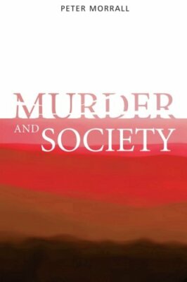 Murder and Society by Morrall, Peter Paperback Book The Fast Free ...