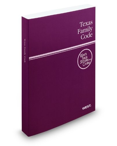 TEXAS FAMILY CODE, 2010 ED. (WEST'S TEXAS STATUTES AND By West | eBay