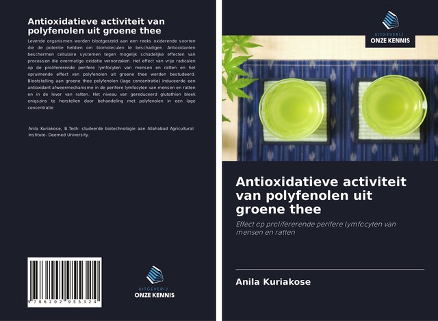 Antioxidatieve Activiteit Van Polyfenolen Uit Groene Thee von Anila ...