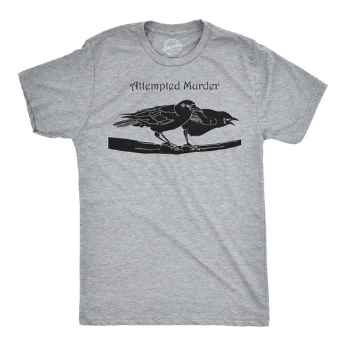 Attempted Murder T Shirt Funny Sarcastic Novelty Graphic Tee Adult ...