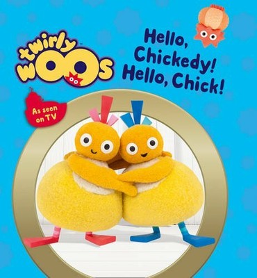 Hello Chickedy, Hello Chick (Twirlywoos) Book The Fast Free Shipping | eBay