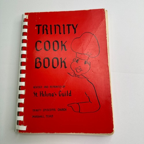 Trinity Cook Book Collection Of Savory Food Cooking Recipes By St ...
