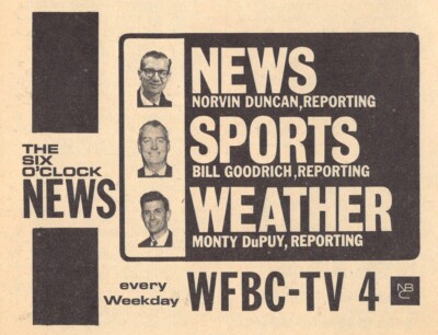 1966 WFBC SOUTH CAROLINA TV NEWS AD ~ MONTY DuPUY BILL GOODRICH NORVIN ...