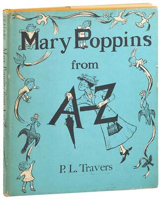 P.L. Travers & Mary Shepard-MARY POPPINS FROM A TO Z-1962-1ST/1ST US ED ...