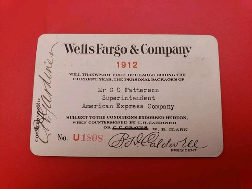 1912 WELLS FARGO FREE PASS AMERICAN EXPRESS CO. CALDWELL SIGNATURE RARE ...