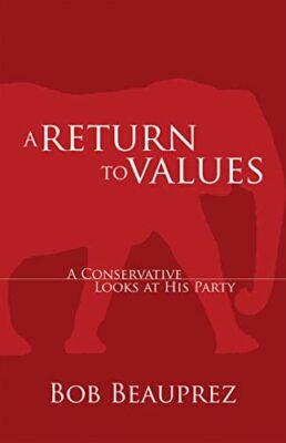 A Return to Values: A Conservative Looks at His Party (2008) | eBay