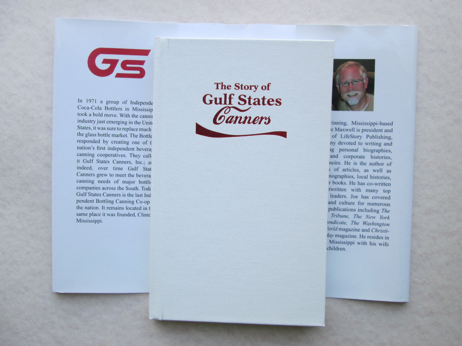 THE STORY OF GULF STATES CANNERS by Joe Maxwell MISSISSIPPI'S COCA-COLA ...