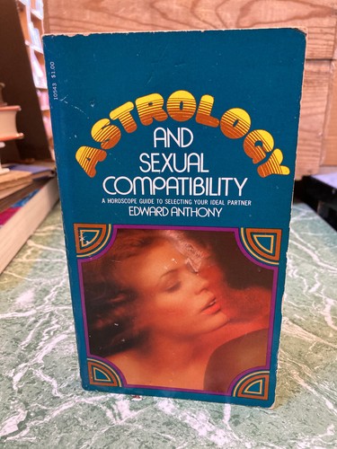 EDWARD ANTHONY Astrology & Sexual Compatibility pb Essandess 1971 | eBay