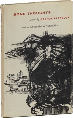 George Starbuck - BONE THOUGHTS - 1st ed/dj 1960 - Yale Series of ...