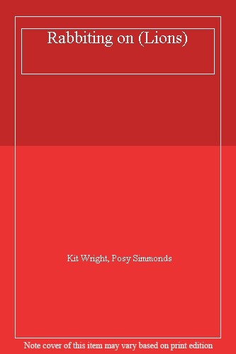 Rabbiting on (Lions) By Kit Wright | eBay