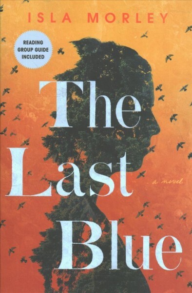 The Last Blue : A Novel by Isla Morley (2021, Trade Paperback) for sale ...