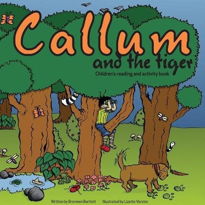 Callum and the Tiger by Bronwen Bartlett (English) Paperback Book ...