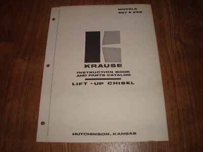 Krause Model 297 & 298 Instruction Book And Parts Catalog Lift-Up ...